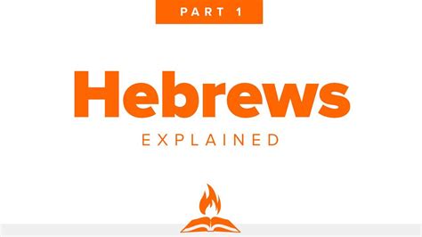 Hebrews Explained Part 1 Soul Anchor