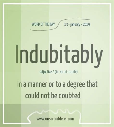 Indubitably