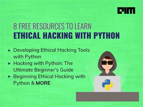 8 Free Resources To Learn Ethical Hacking With Python