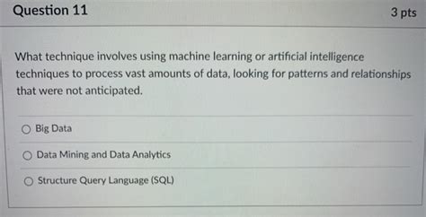 Solved Question Pts What Technique Involves Using Chegg