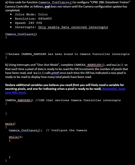 solved a give code for function camera configure to configure cpre 288 datasheet trainer