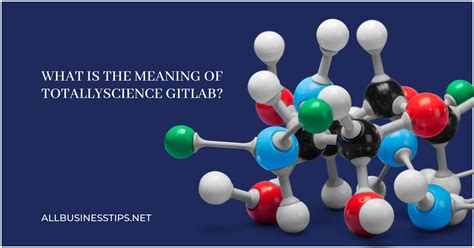 What Is Totallyscience Gitlab Review Business Market