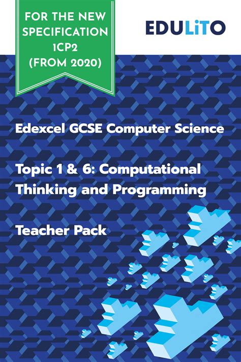 Teacher Pack Edexcel Topic 1 And 6 Computational Thinking And