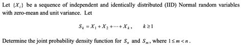 solved let {xi} be a sequence of independent and identically