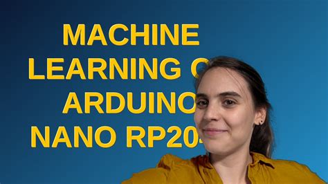 Arduino Machine Learning On Arduino Nano RP2040 YouTube