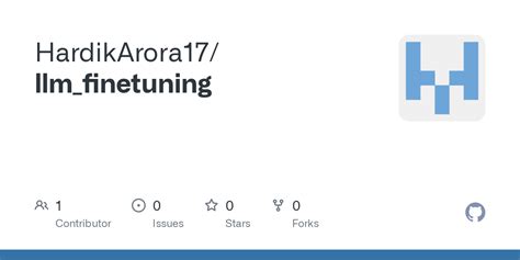GitHub HardikArora Llm Finetuning