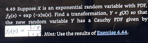 449 Suppose X Is An Exponential Random Variable With