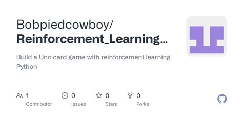 Github Bobpiedcowboyreinforcementlearningpythonunocardgame