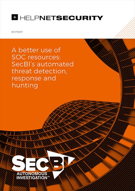 help net security report secbi s automated threat detection response