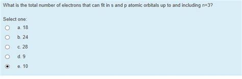 Get Answer How Many D Orbitals Can Exist When N Select One O A O B Transtutors