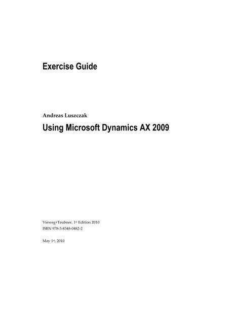 Exercise Guide Using Microsoft Dynamics Ax 2009