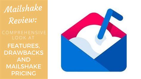Mailshake Review Comprehensive Look At Features Drawbacks And