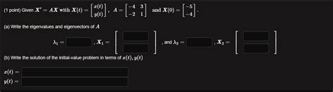 Solved 1 Point Given X AX With X T 1 4 1 2 3 1 I Chegg Com