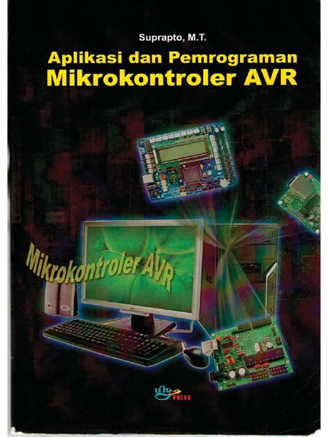 Buku Aplikasi Dan Pemrograman Mikrokontroler Avr Buku 2012 Pdf Pdf