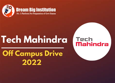 Tech Mahindra Off Campus Drive 2022 Dream Big Institution
