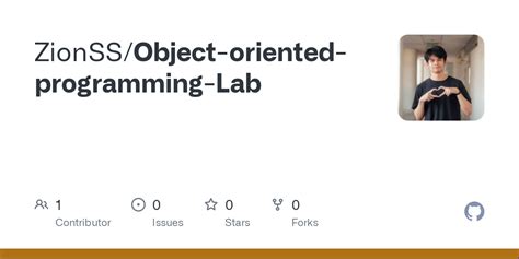 GitHub ZionSS Object Oriented Programming Lab