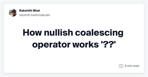 how nullish coalescing operator works