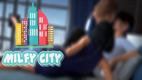 Milfy City Full Game