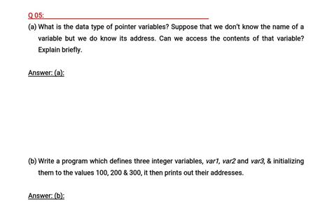 Solved Q A What Is The Data Type Of Pointer Variables Chegg