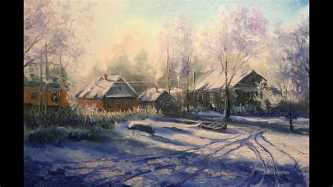 🔝 ХуДоЖнИкИ Как написать картину маслом Зимний пейзаж Урок рисования Александр Григорьев
