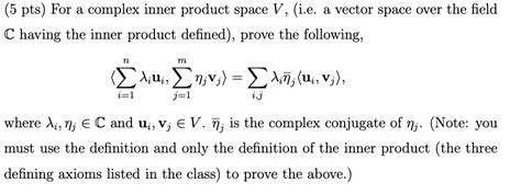 Solved 5 ﻿pts ﻿for A Complex Inner Product Space V I E