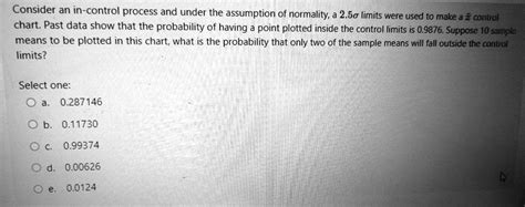 Solved Consider An In Control Process And Under The Assumption Of