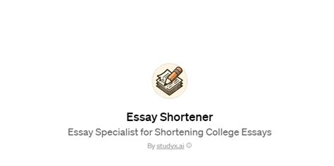 Studyx Custom Gpts Update Essay Shortener🌟 Rcollegehomework