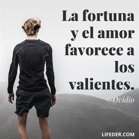 Las 100 Mejores Frases De Valentía