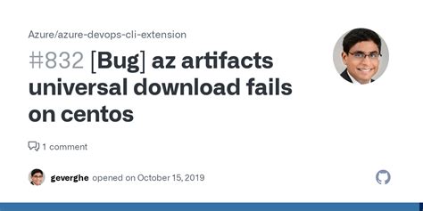Bug Az Artifacts Universal Download Fails On Centos · Issue 832 · Azureazure Devops Cli
