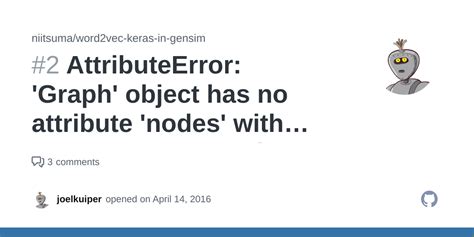 attributeerror graph object has no attribute nodes with new keras on word2vec example