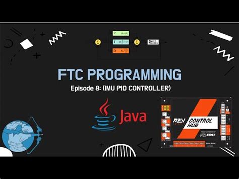 FTC Programming Tutorial Episode 8 IMU PID Controller YouTube