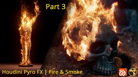 pyro fx in houdini tutorial part 03 realistic fire and smoke for