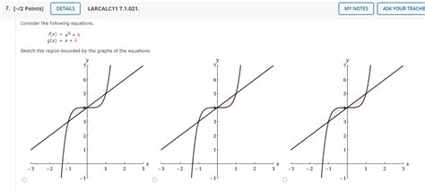 Solved 7 2 Points DETAILS LARCALC117 1 021 MY NOTES Chegg Com