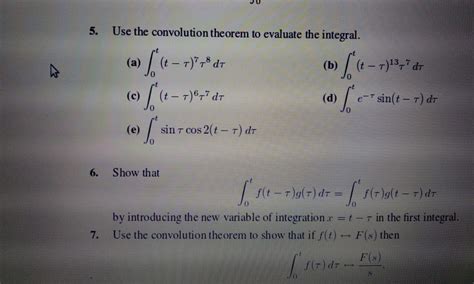 Solved Use The Convolution Theorem To Evaluate The Chegg