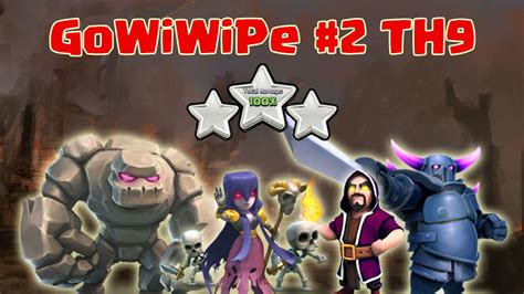 Gowiwipe 2 Attack Th9 With Golem Wizard Witch Pekka 3 Star War