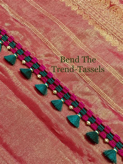 Bend The Trend Saree Tassels Saree Tassels Designs Hand Embroidery