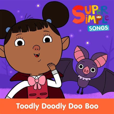 Toodly Doodly Doo Boo Single By Super Simple Songs Spotify