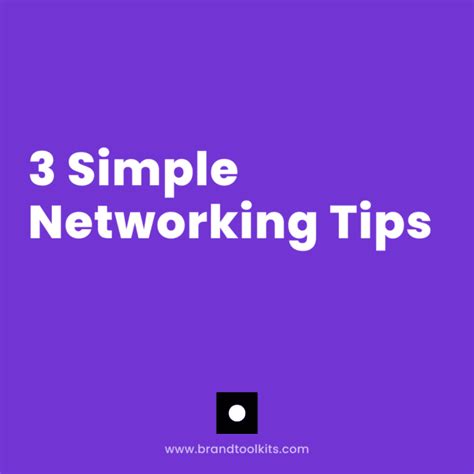 3 Simple Networking Tips Brand Builder Toolkits By Virtuallinda