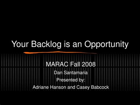 Ppt Your Backlog Is An Opportunity Powerpoint Presentation Free