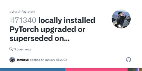 Locally Installed Pytorch Upgraded Or Superseded On Windows Macos Conda Tests Issue