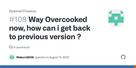 Way Overcooked Now How Can I Get Back To Previous Version Issue