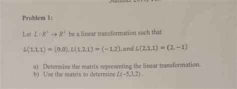 Solved Let L R 3 Rightarrow R 2 Be A Linear Transformation Chegg Com