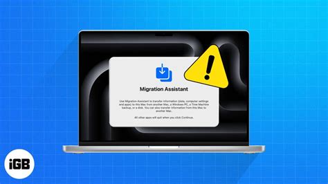 Migration Assistant Not Working On Mac 8 Ways To Fix It Igeeksblog