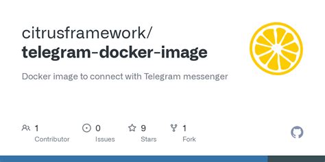 GitHub Citrusframework Telegram Docker Image Docker Image To Connect With Telegram Messenger
