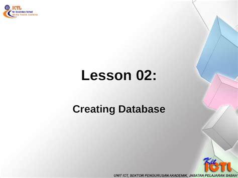 Ppt Lesson 02 Creating Database Save Database File Create Table By Using Wizard