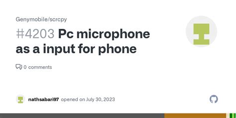 Pc Microphone As A Input For Phone · Issue 4203 · Genymobilescrcpy