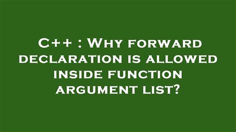 C Why Forward Declaration Is Allowed Inside Function Argument List Youtube