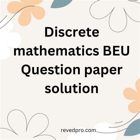 Discrete Mathematics Beu Question Paper Solution Bihar Engineering