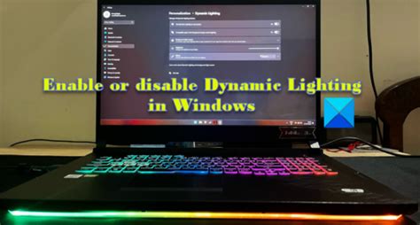 How To Enable And Use Dynamic Lighting On Windows 11