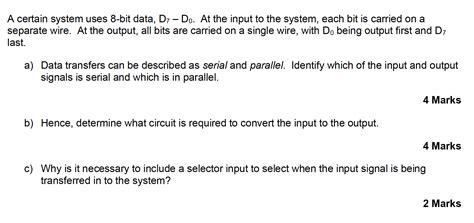 Solved A Certain System Uses 8 Bit Data D7 Do At The